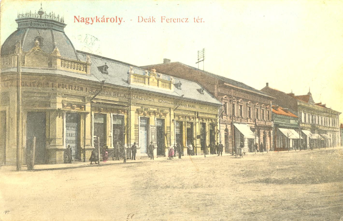 Nagykároly. Deák Ferencz tér | כרזה | אוסף גלויות היודאיקה ע"ש יוסף ...