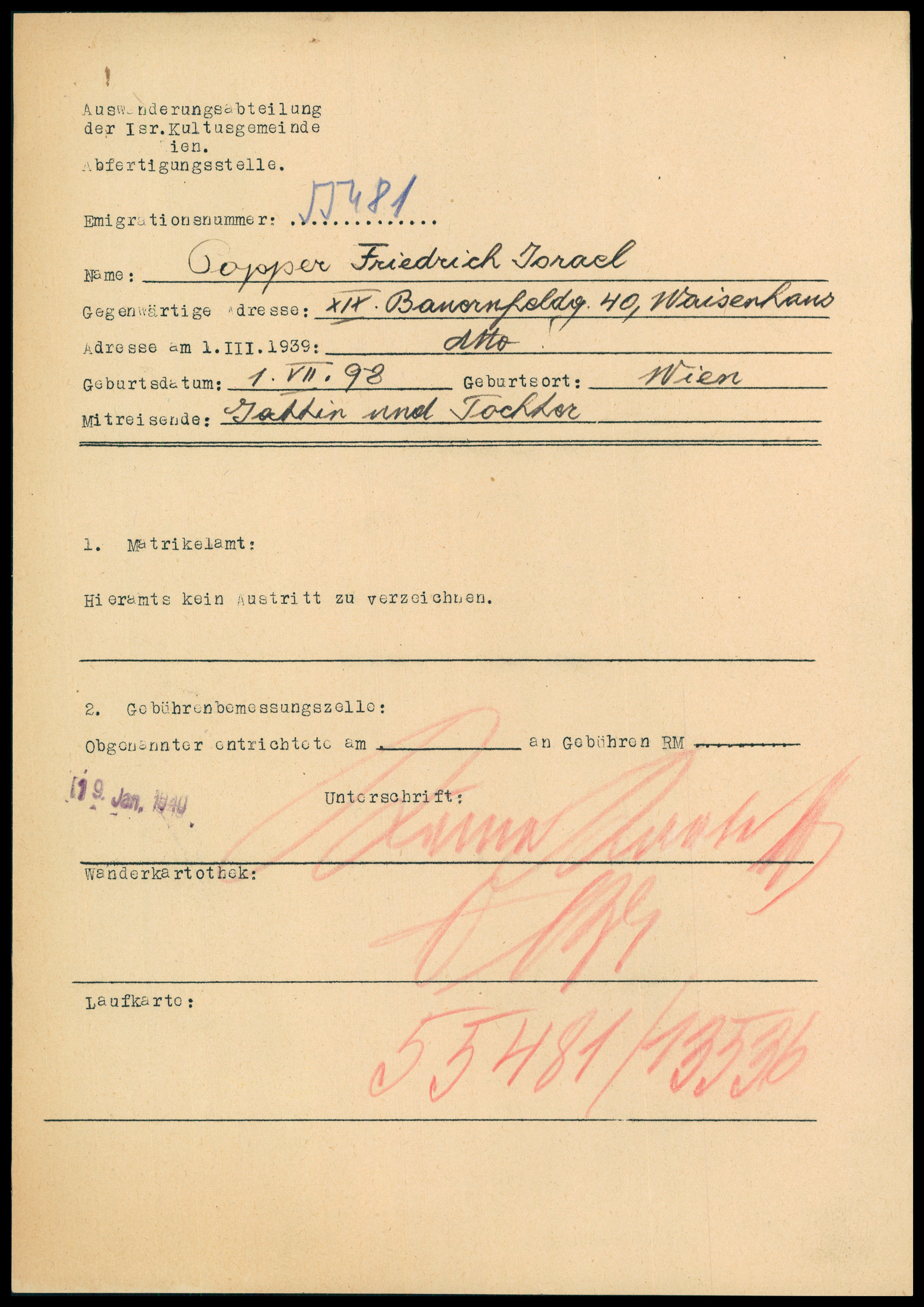 Applicant: Popper, Friedrich Israel; born 1.7.1898 in Vienna (Austria ...